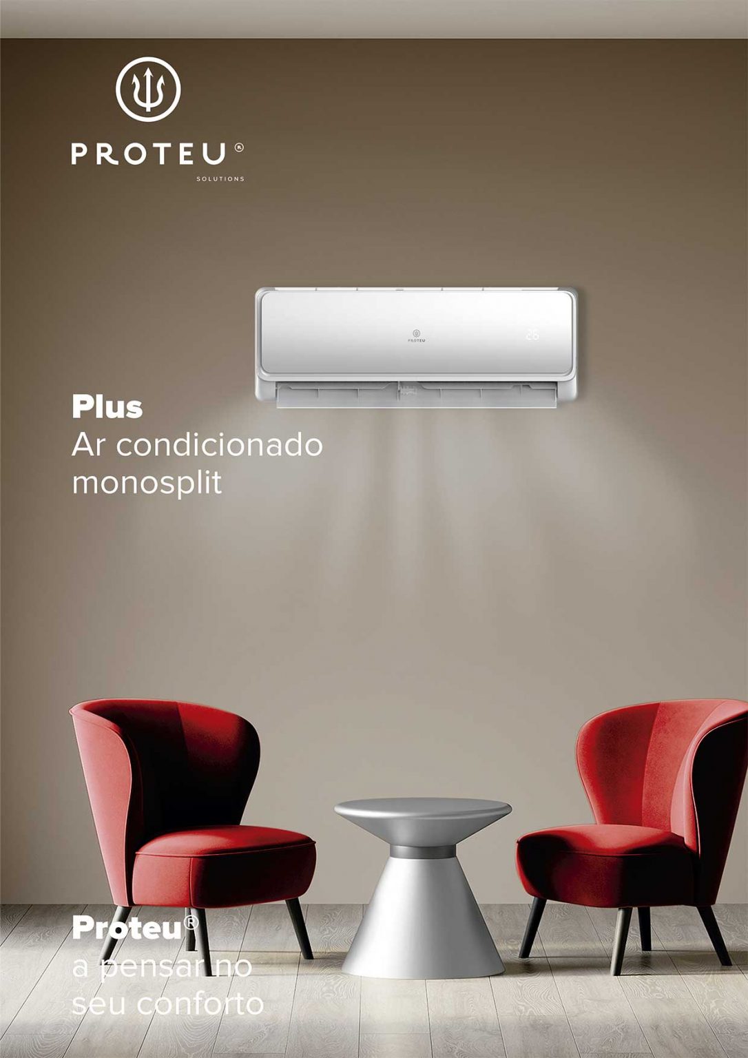 Plus Ar condicionado Mono-Split - Proteu® a pensar no seu conforto
